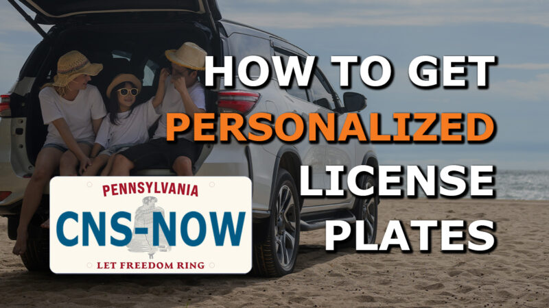 How to Get Personalized License Plates in Pennsylvania
