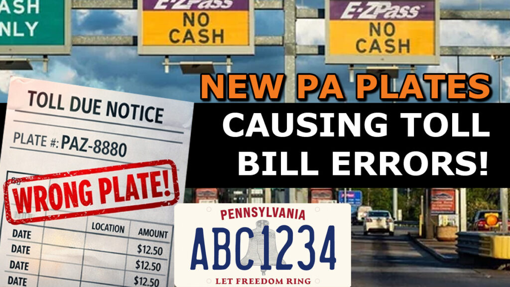 PA New “Let Freedom Ring” Plates Causing Toll Misreads